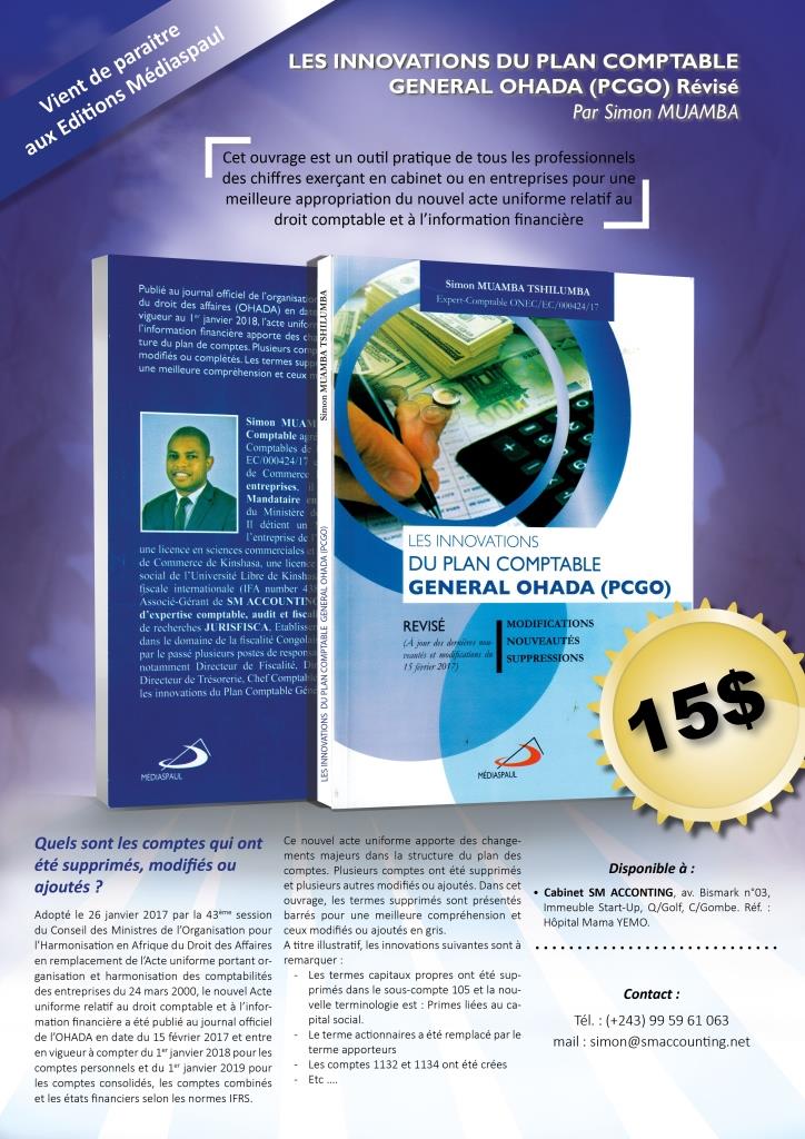 Le livre "les innovations du plan comptable général OHADA révisé" vient ...